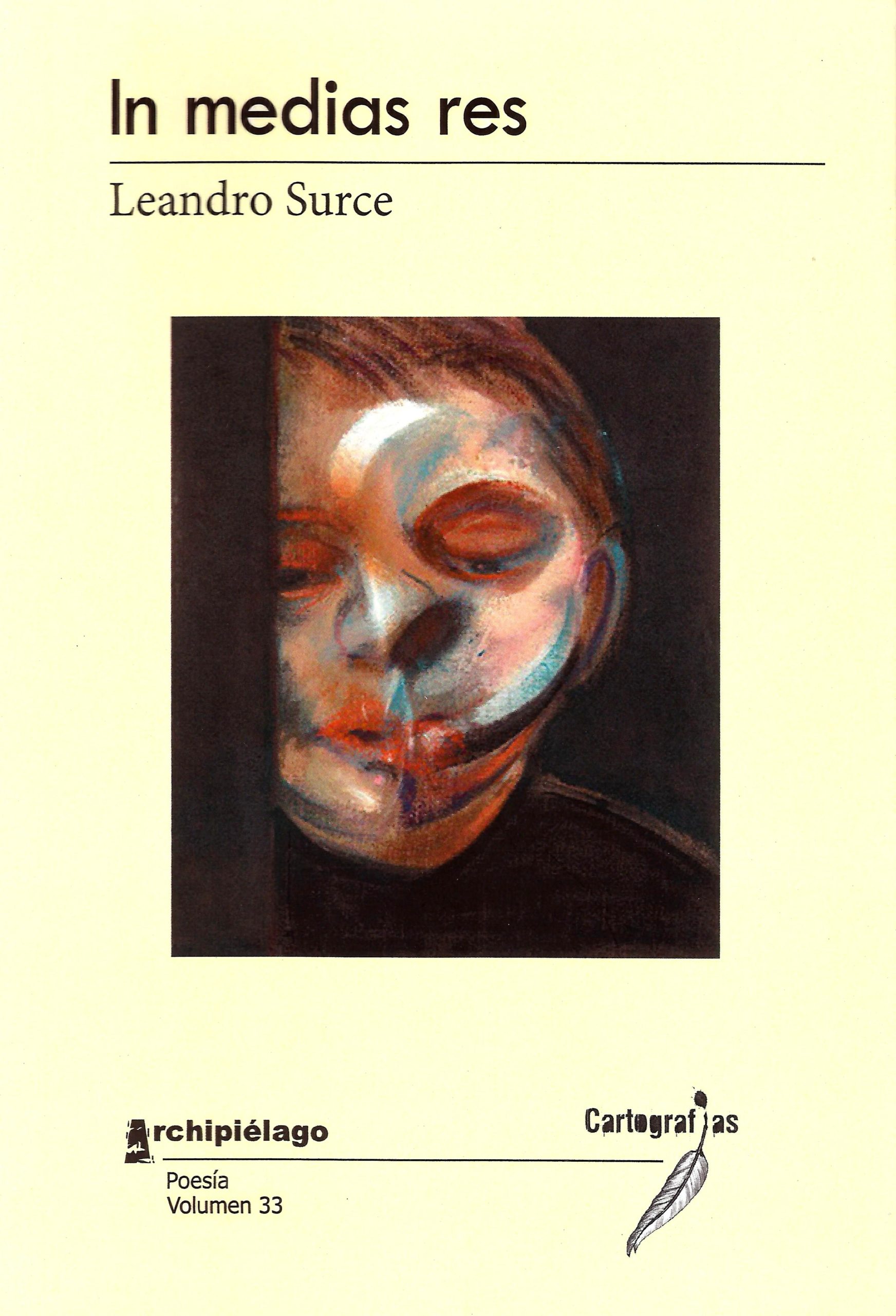 In media res: Poemas de Leandro Surce • Revista Ruda